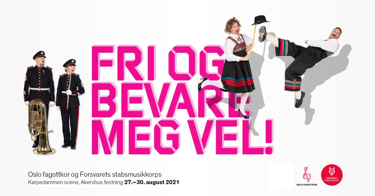 Oslo fagottkor og Forsvarets stabsmusikkorps 28. august 21:00 ...